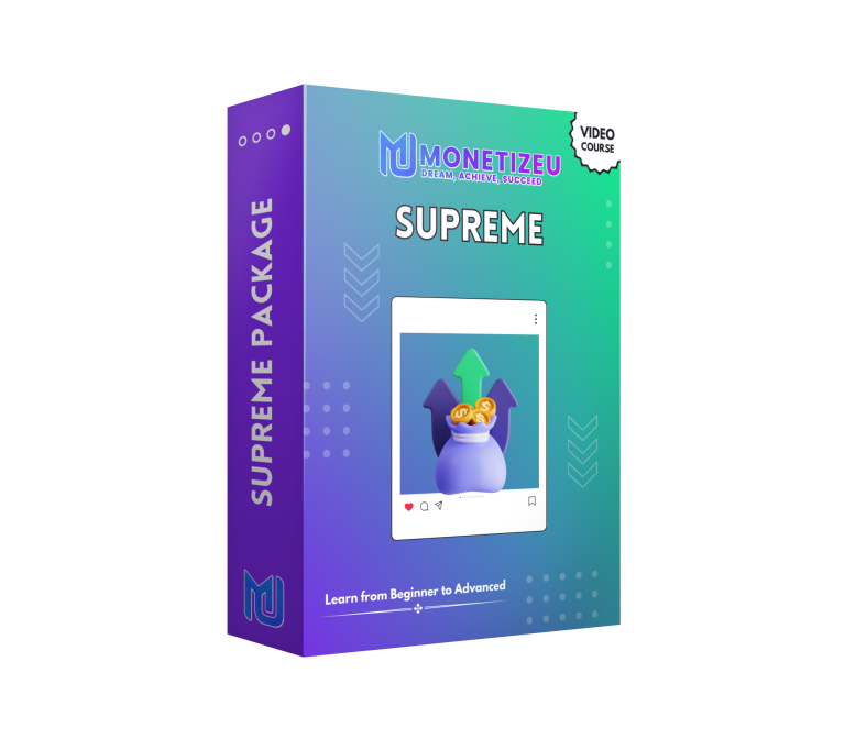 SUPREME PACKAGE – MONETIZEU